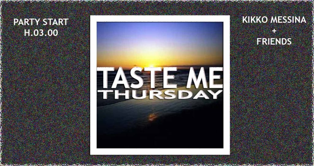 Taste Me Thursday