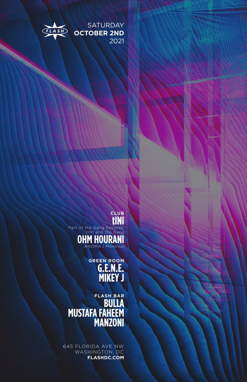 tINI - Ohm Hourani at Flash, Washington DC