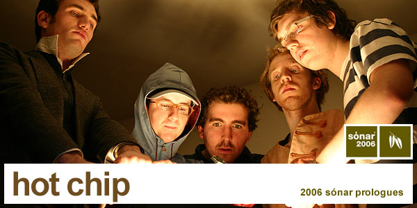 Sonar 2006 Prologues: Hot Chip · Feature RA