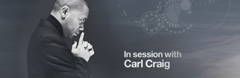 In session with Carl Craig · Feature RA