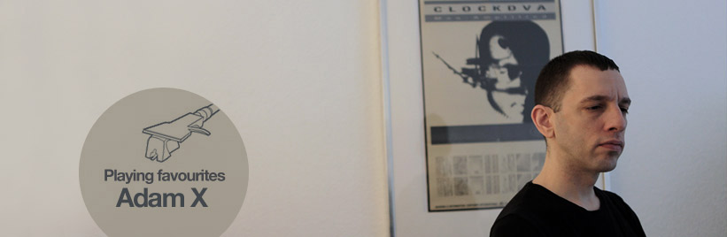 Playing favourites: Adam X · Feature RA