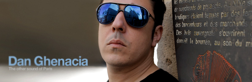 Dan Ghenacia: The other sound of Paris · Feature RA