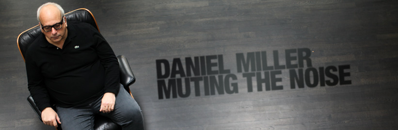 Daniel Miller: Muting the noise · Feature RA
