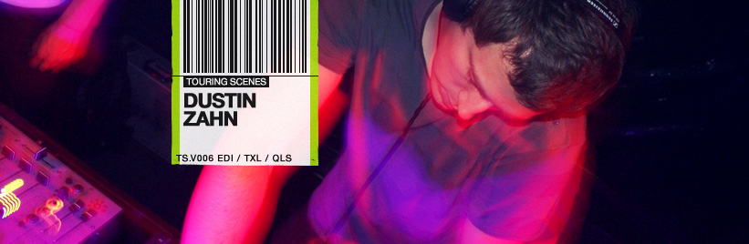 Touring scenes: Dustin Zahn · Feature RA