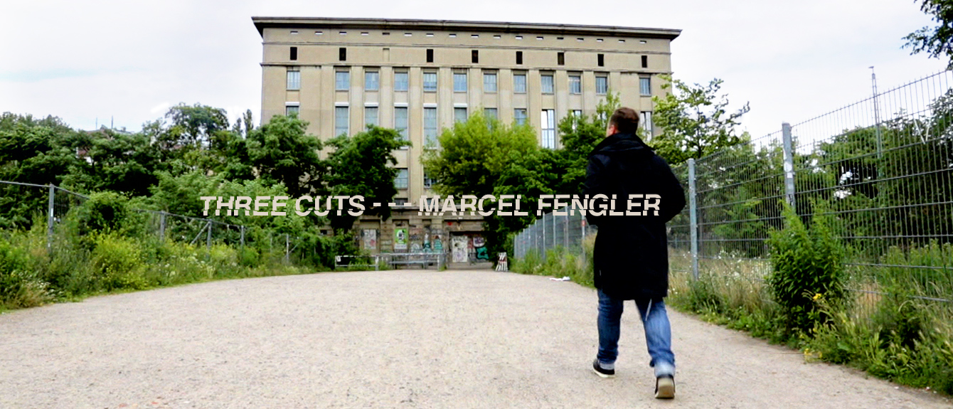 Three Cuts - - - Marcel Fengler · Feature RA
