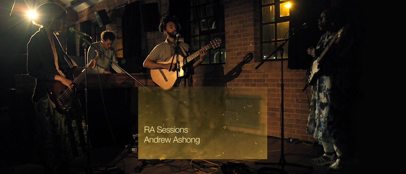 RA Sessions: Andrew Ashong RA Films