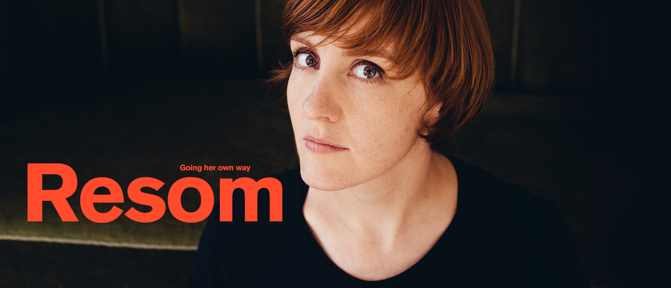 Resom: Going her own way · Feature RA