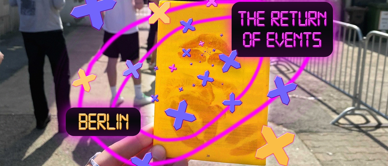 The Return of Events: Berlin · Feature RA