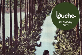 Louche turns five in Leeds and London · News RA