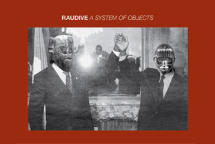 Raudive preps A System Of Objects · News RA