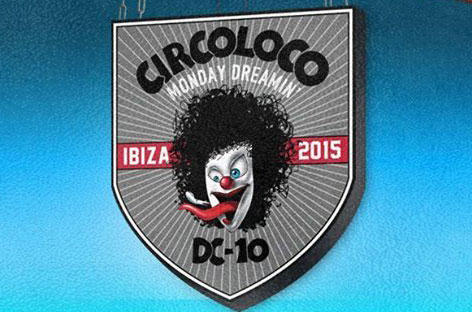 Circoloco announces details of 2015 DC-10 opening party · News RA