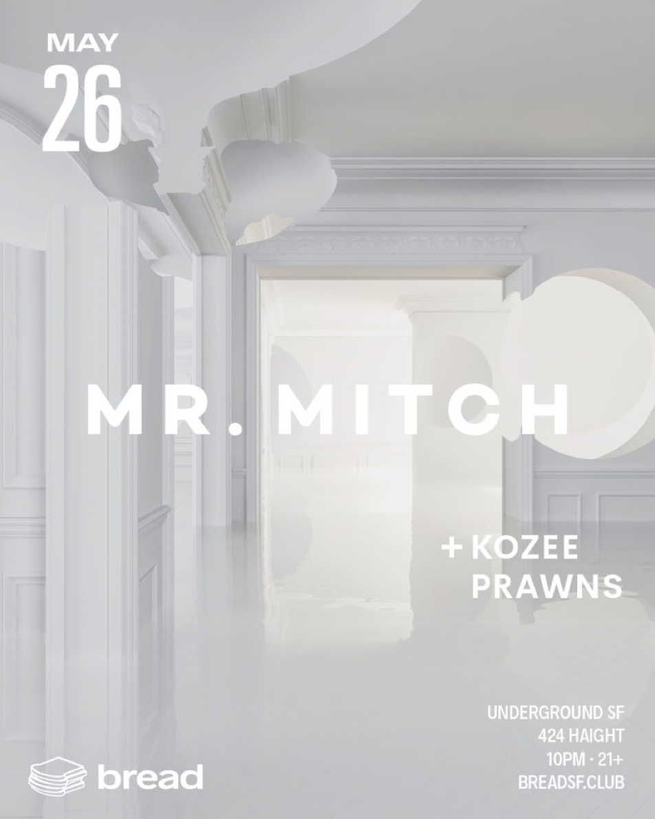 Mr. Mitch to play Bread in San Francisco · News RA