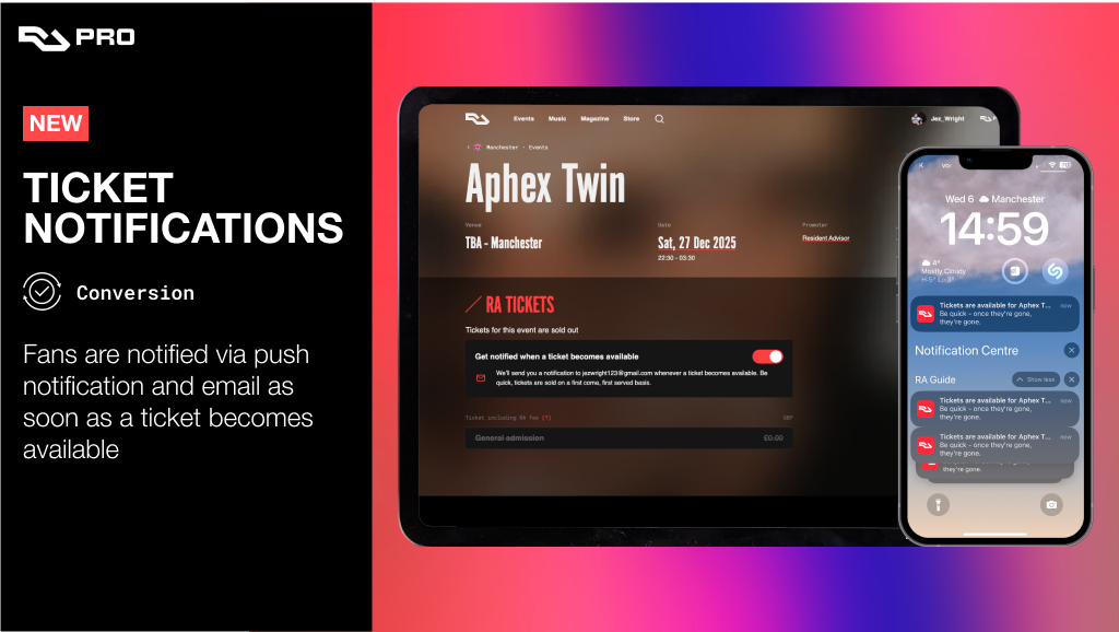 RA launches Ticket Notifications, a tool to help electronic music fans secure tickets to sold ...