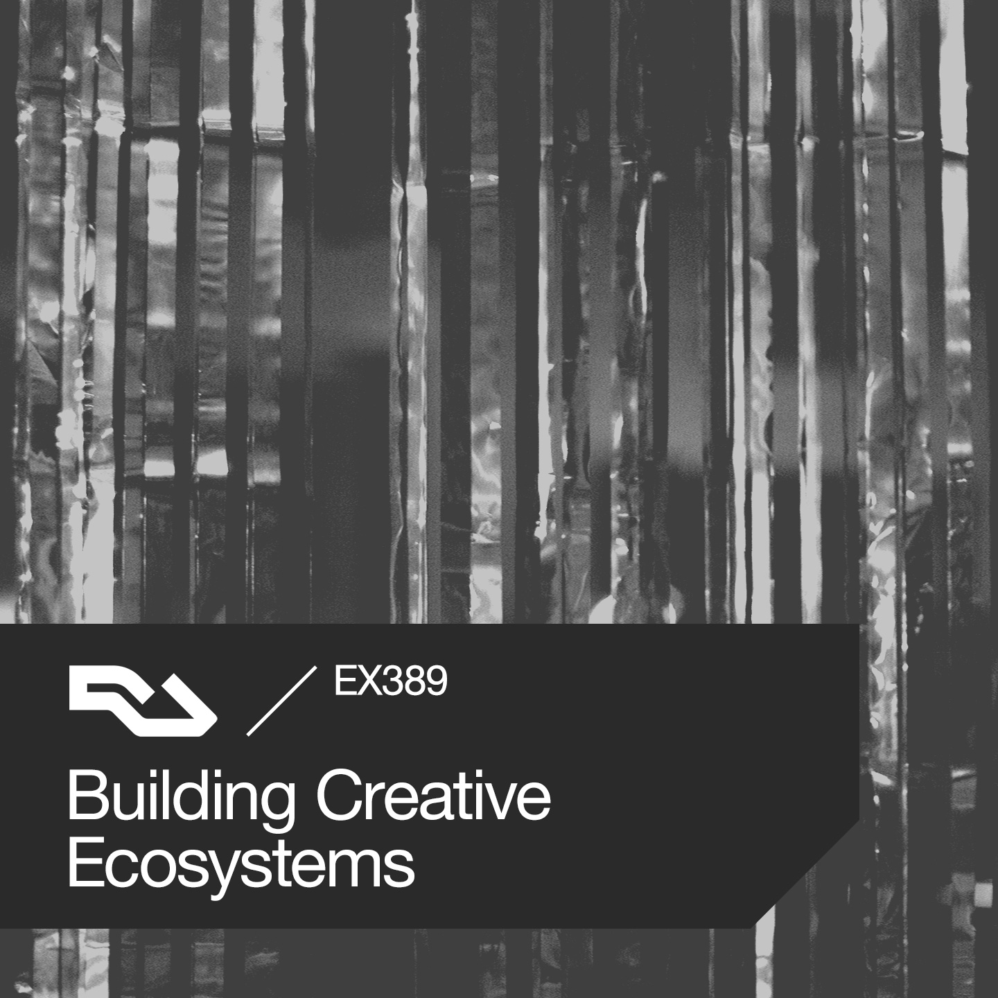 EX.389 Building Creative Ecosystems RA Exchange