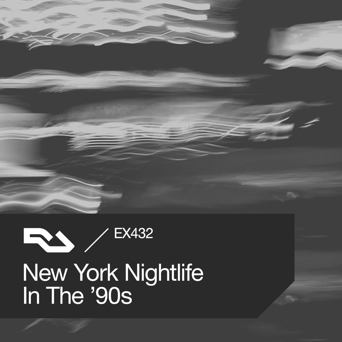 EX.432 New York Nightlife In The '90s RA Exchange
