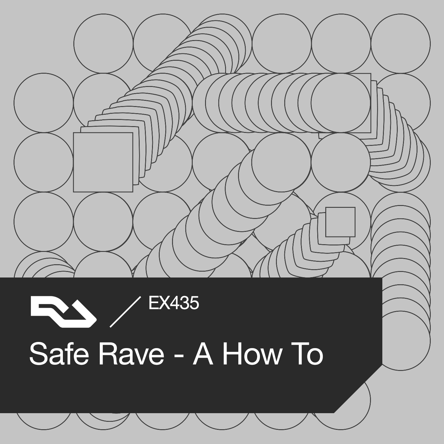 EX.435 Safe Rave - A How To RA Exchange