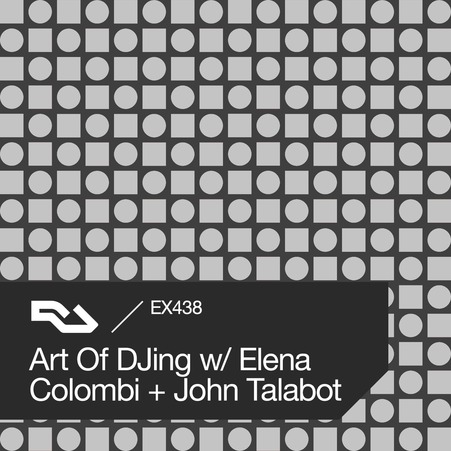 EX.438 Art Of DJing w/ Elena Colombi + John Talabot RA Exchange