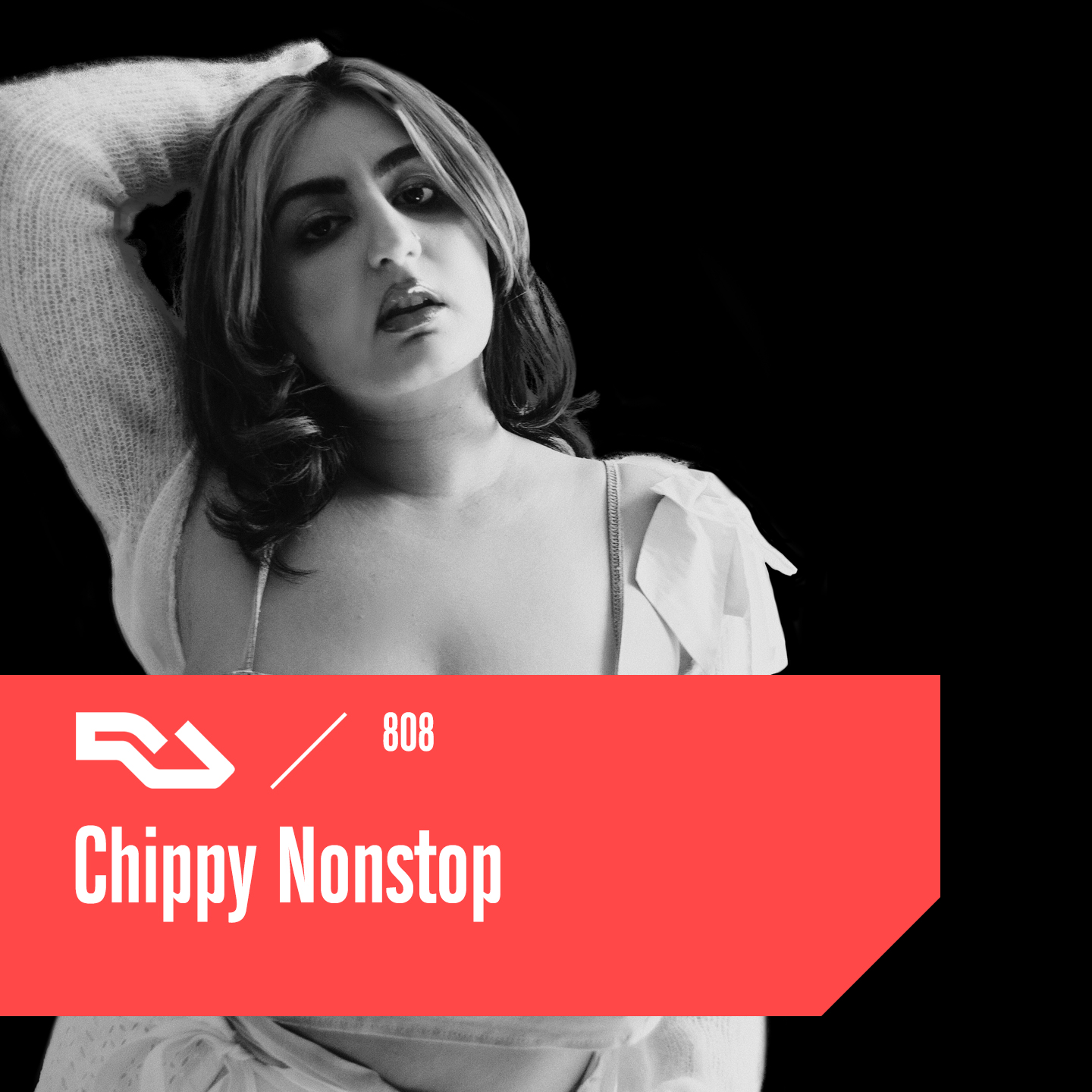 RA.808 Chippy Nonstop RA Podcast