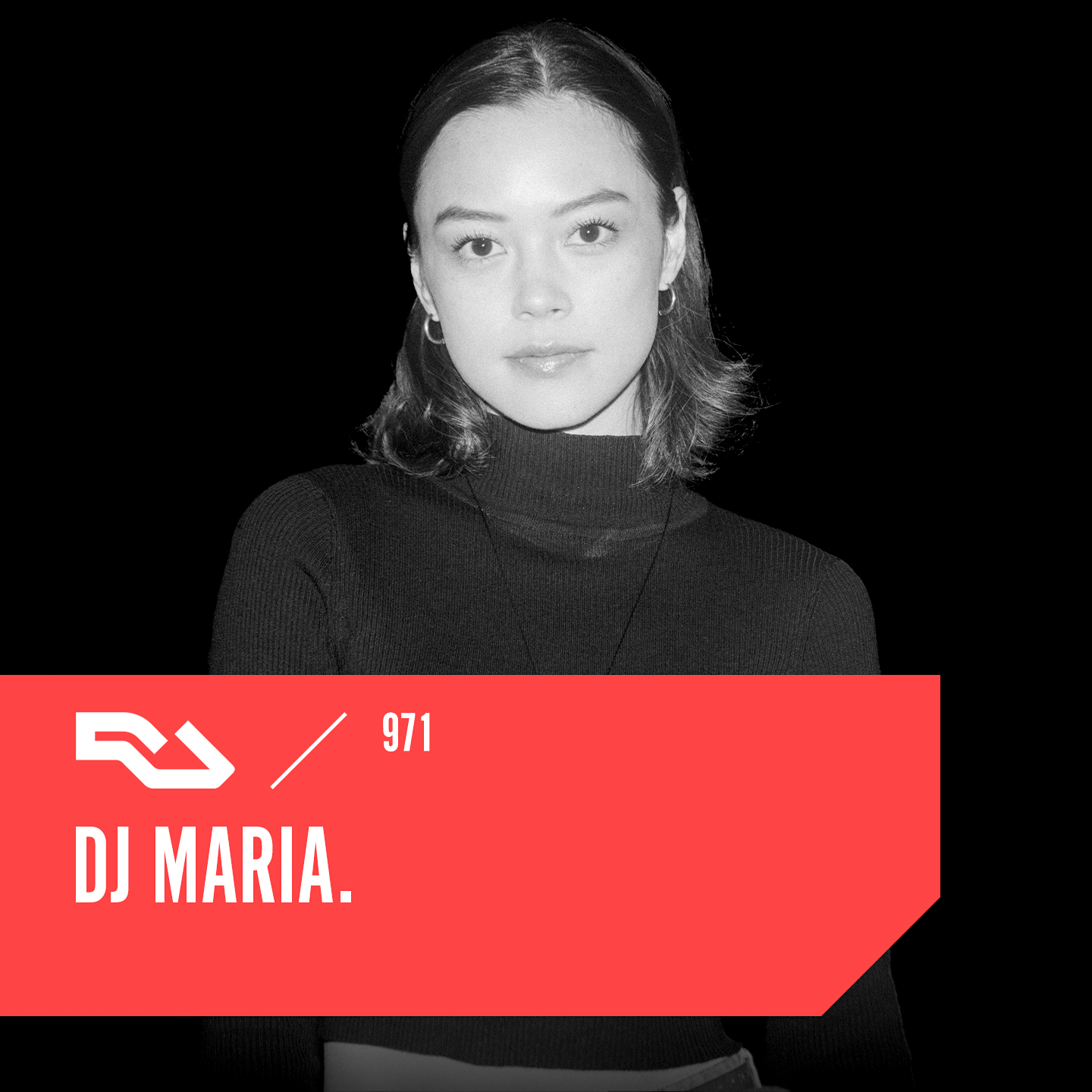 RA.971 DJ MARIA. RA Podcast
