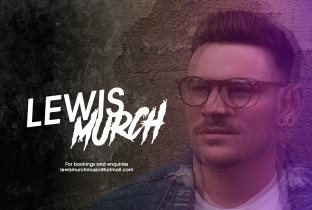 Lewis Murch · Artist Profile
