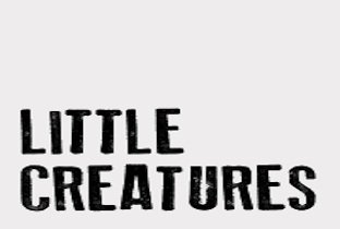 Little Creatures · Tour Dates & Tickets