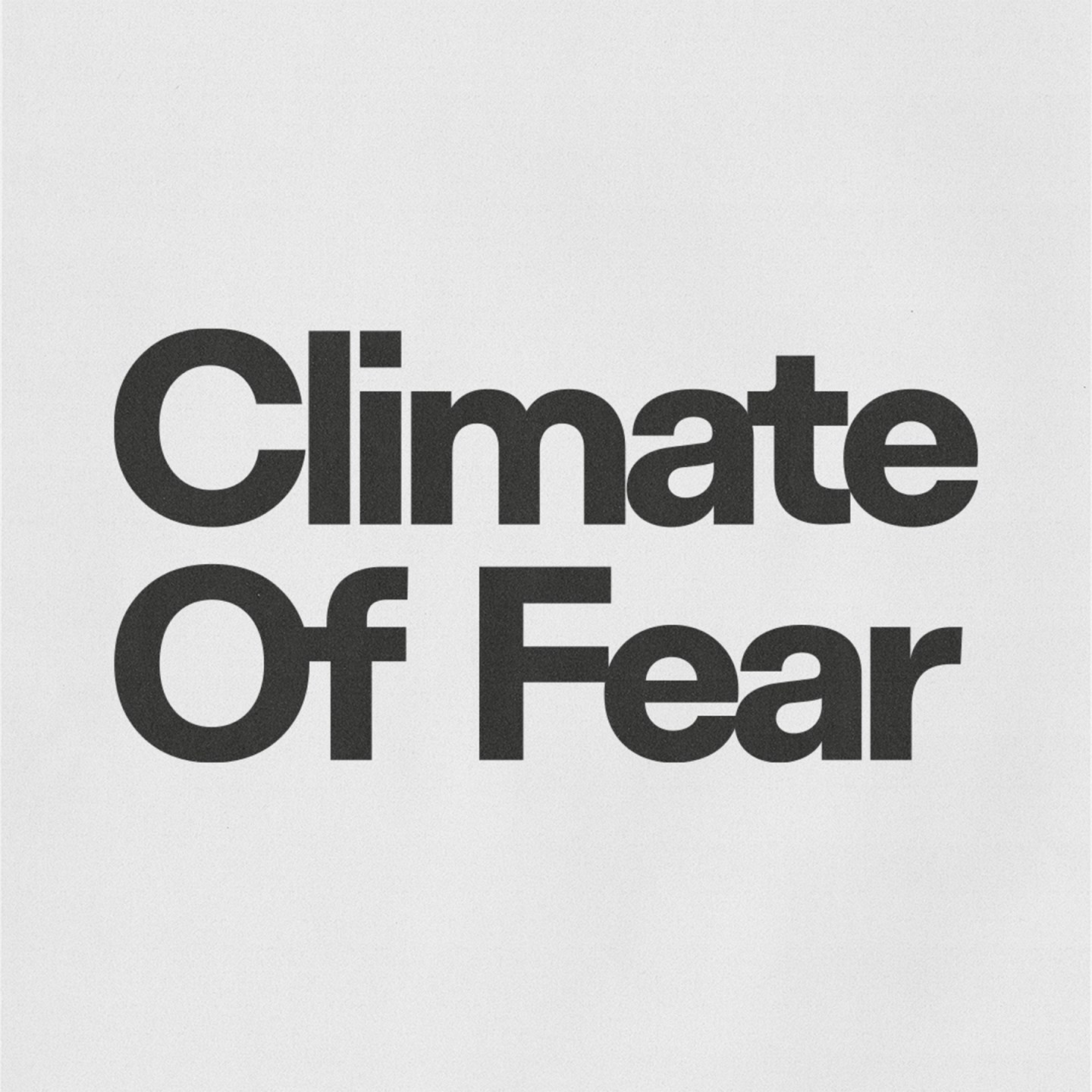 Climate of Fear · Upcoming Events, Tickets & News