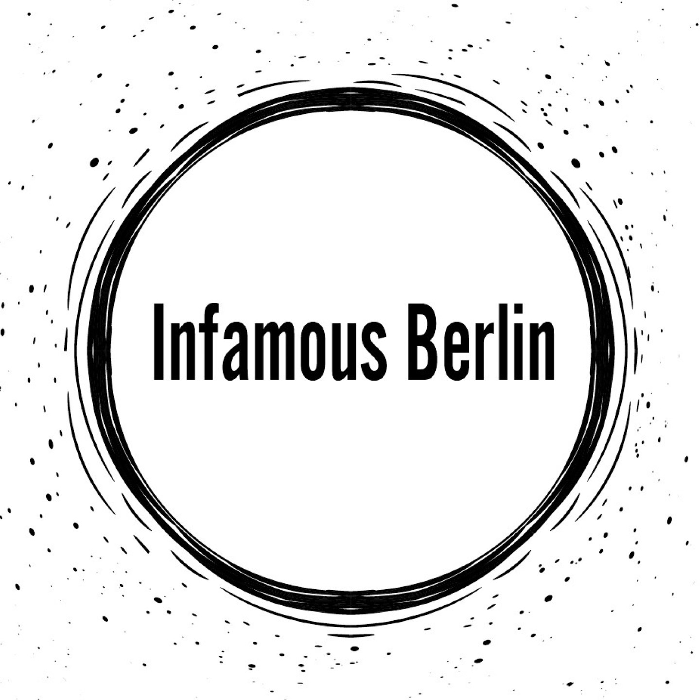 InfamousBerlin · Upcoming Events, Tickets & News