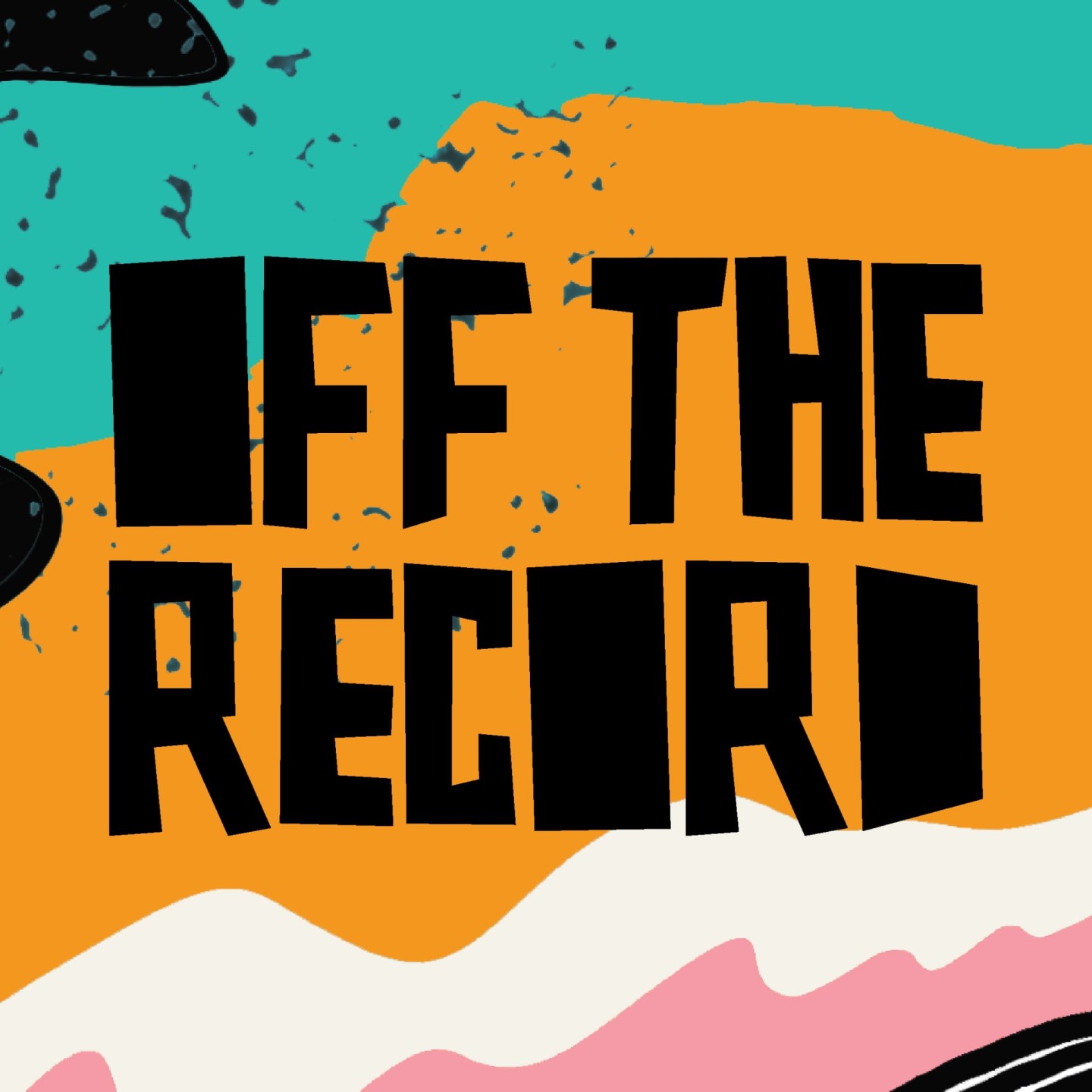 OFF The Record · Upcoming Events, Tickets & News