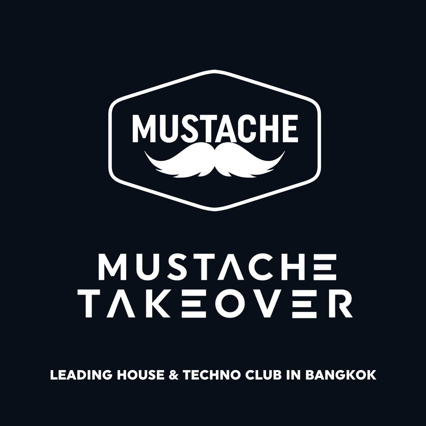 Mustache Bangkok · Upcoming Events, Tickets & News