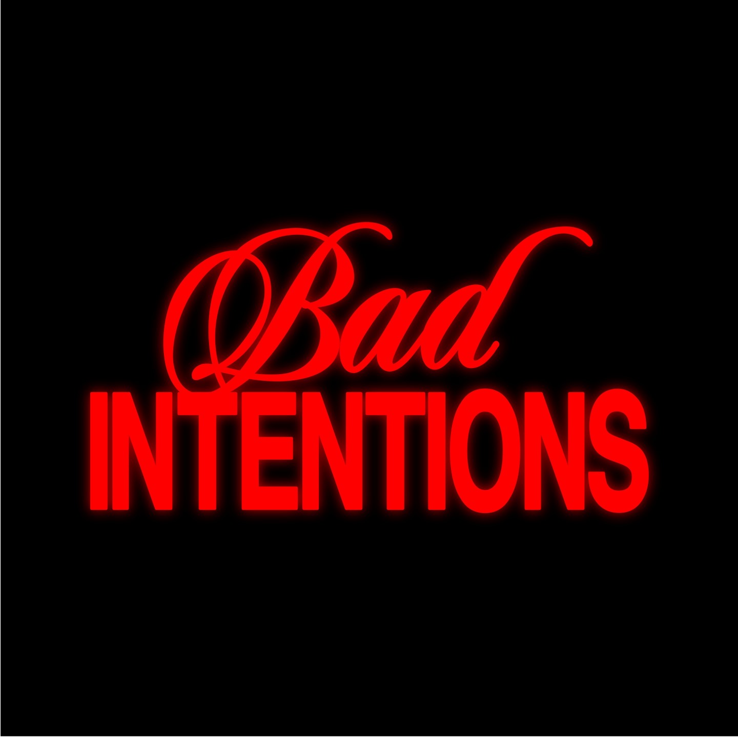 Bad Intentions · Upcoming Events, Tickets & News