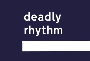Deadly Rhythm · Upcoming Events, Tickets & News