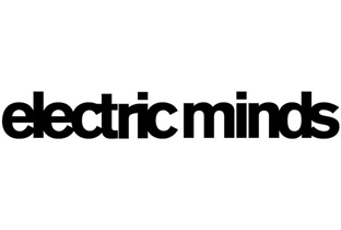 Electric Minds · Upcoming Events, Tickets & News