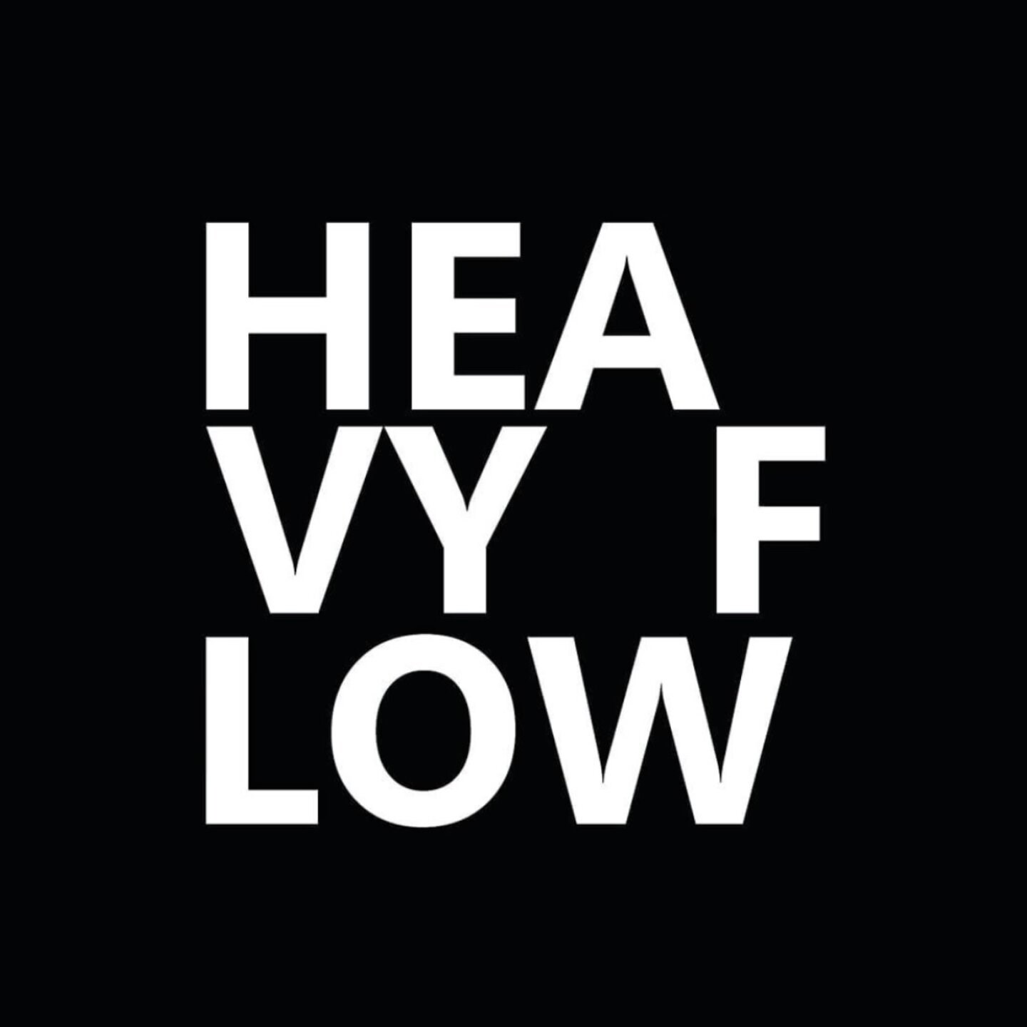HEAVY FLOW · Upcoming Events, Tickets & News