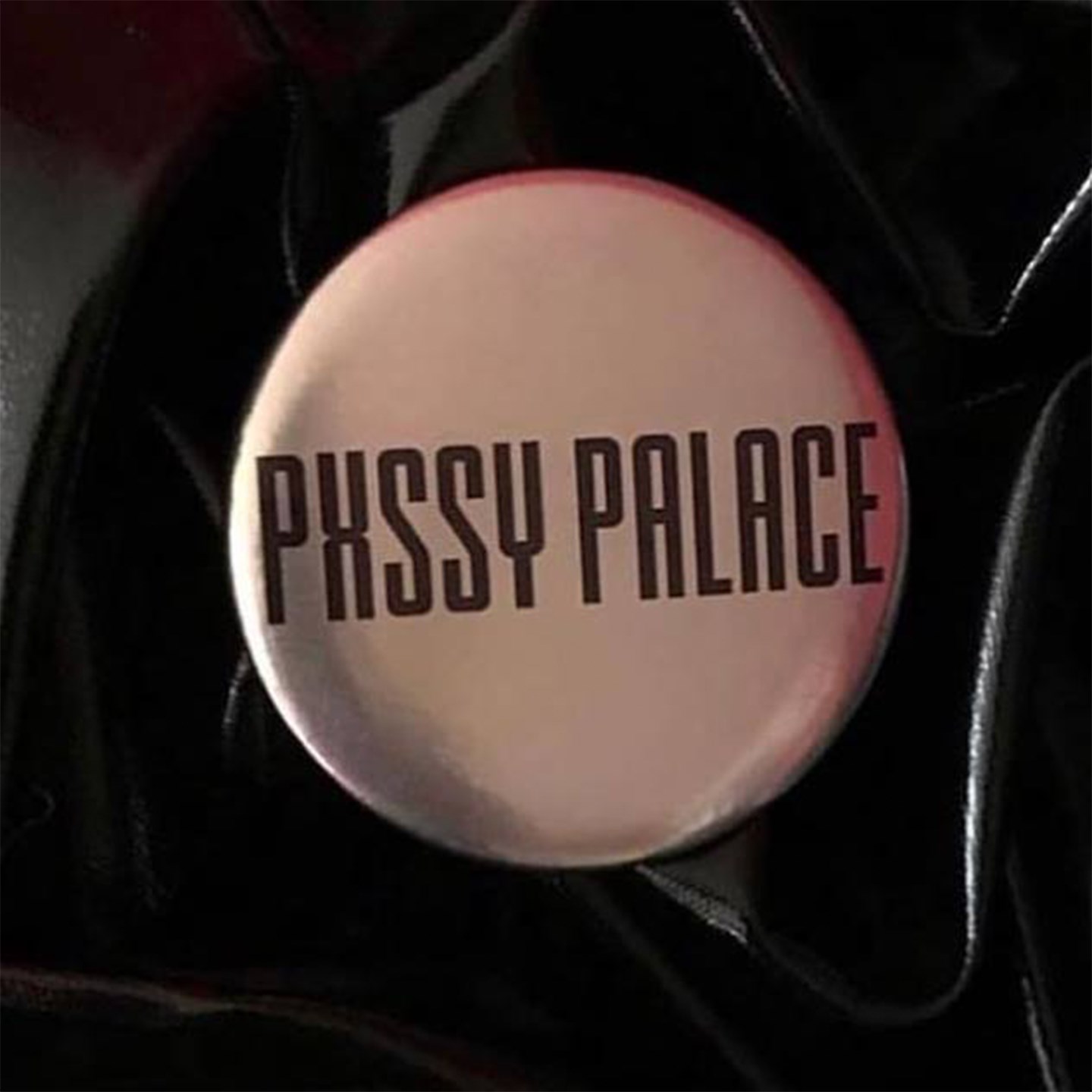 Pxssy Palace · Upcoming Events, Tickets & News