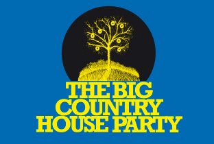 The Big Country House Party · Upcoming Events, Tickets & News