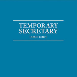 Dixon - Temporary Secretary Edits · Single Review RA