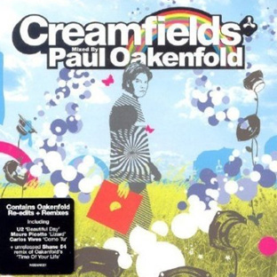 Creamfields mixed by Paul Oakenfold · Album Review RA