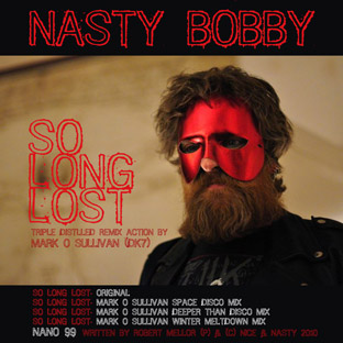 Nasty Bobby - So Long Lost · Single Review RA