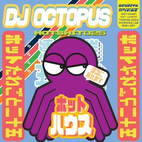 DJ Octopus - Wet Coast · Single Review RA