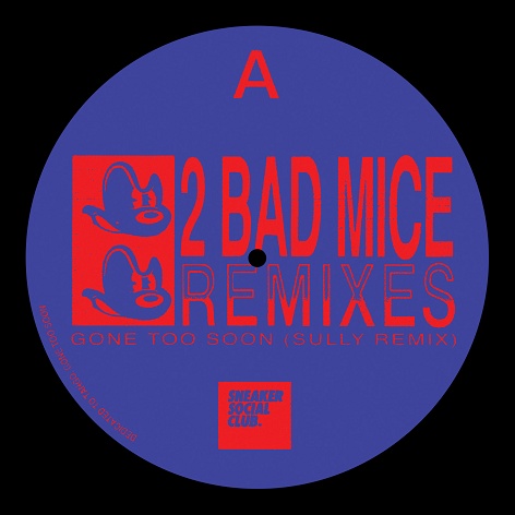 2 Bad Mice - 2 Bad Mice Remixes · Single Review RA