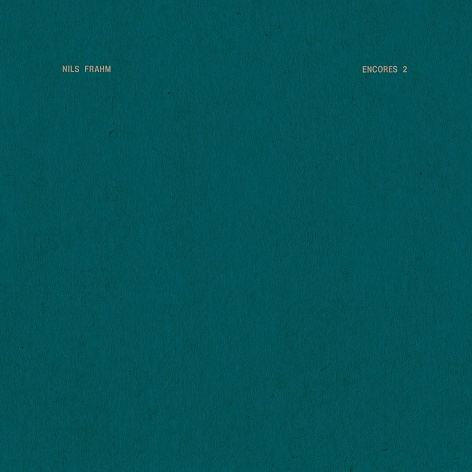 Nils Frahm - Encores 2 · Single Review RA