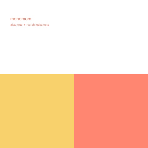 Alva Noto & Ryuichi Sakamoto - Monomom · Single Review RA