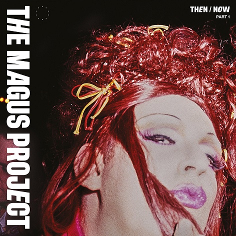 The Magus Project - Then / Now · Album Review RA